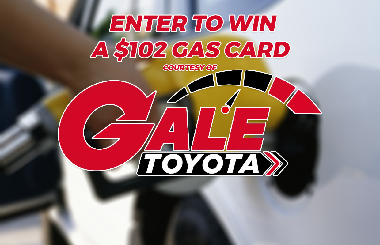 Win a $102 Gas Card from Gale Toyota! | ROCK 102 WAQY